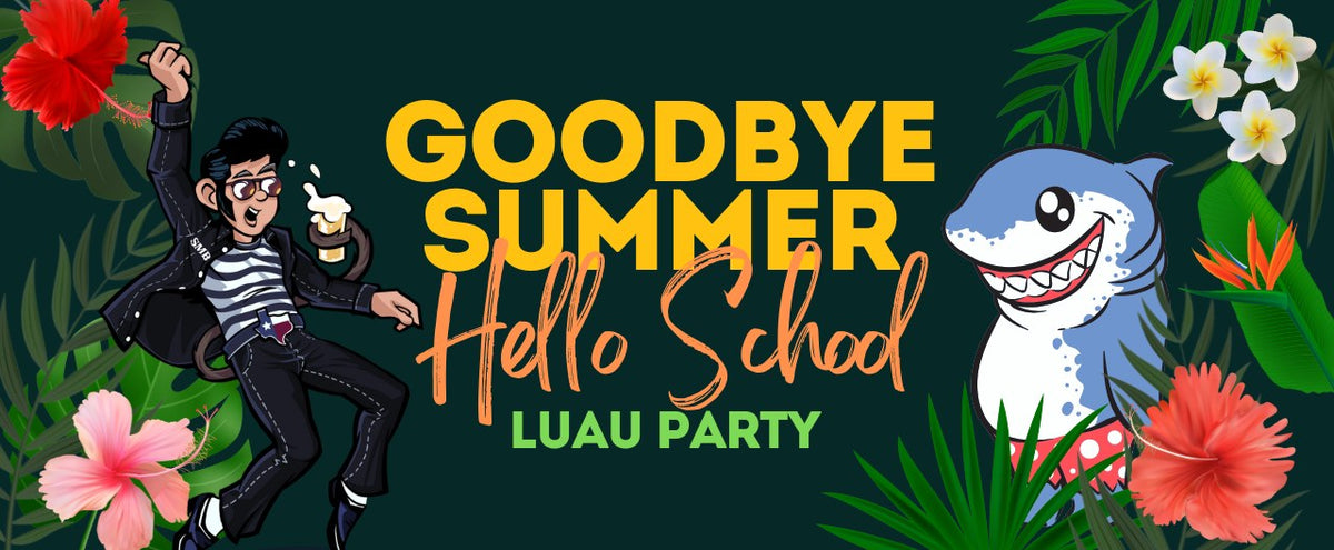Back To School Luau Party – Suds Monkey Brewing Co.